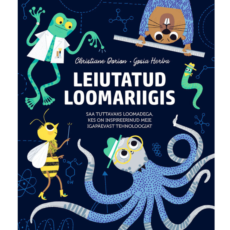 Raamat "Leiutatud loomariigis" - AHHAA Teaduspood